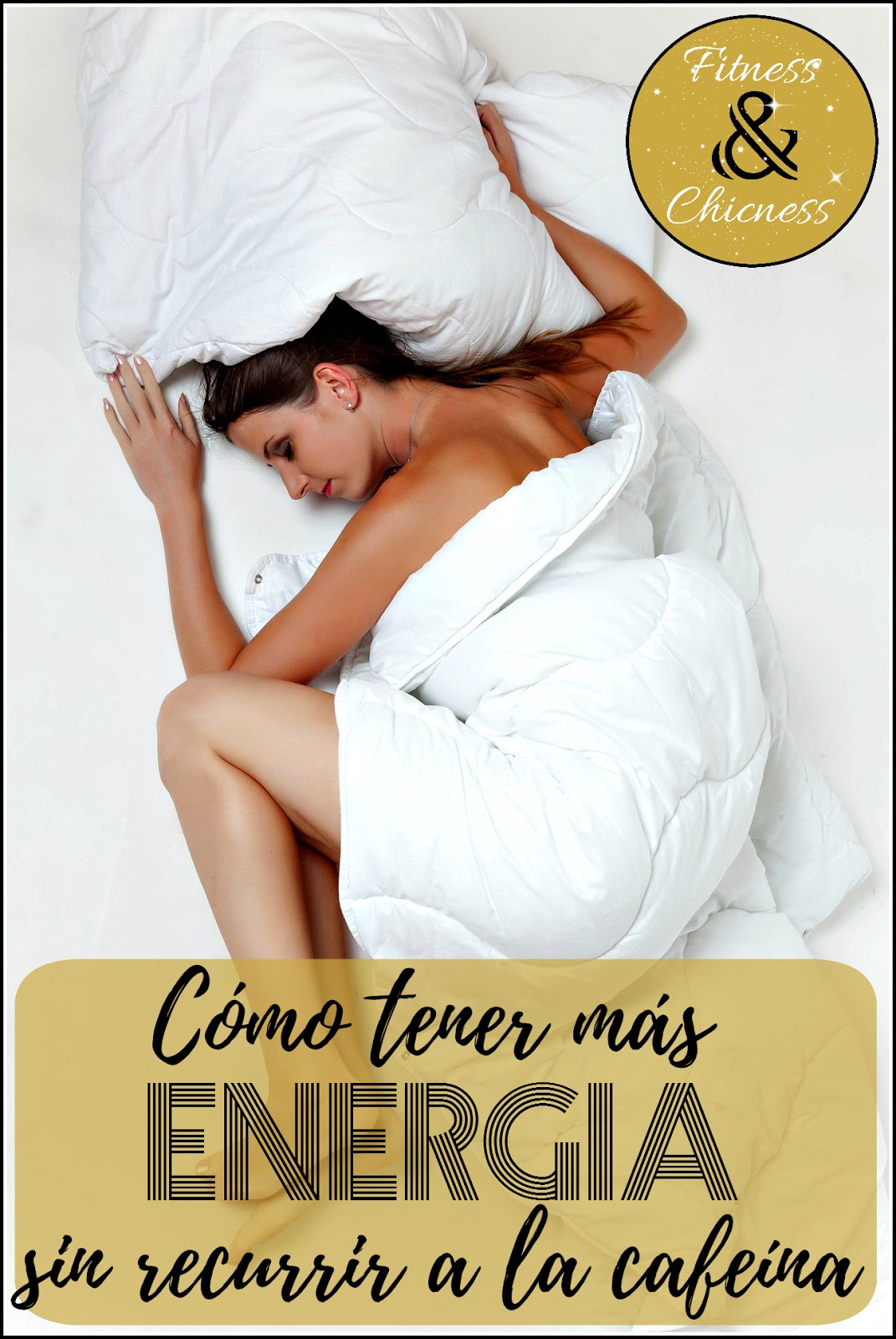 Cómo Tener Más Energía Sin Recurrir A La Cafeína Fitness And Chicness