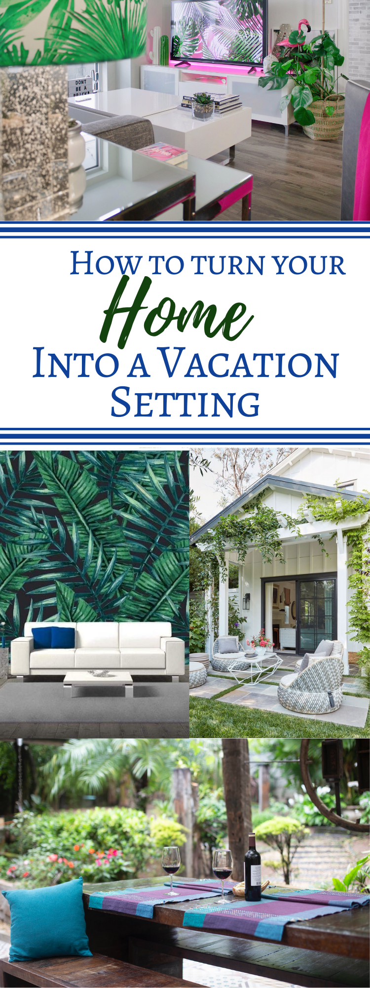 When Tara Met Blog: Ideas to Turn Your Home Into Your Favorite Vacation ...