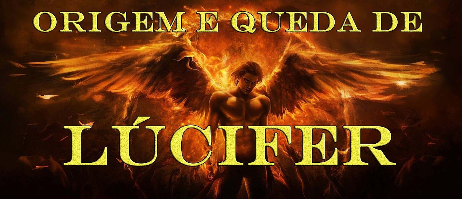 Dessa Eu Não Sabia: A Origem e a Queda de Lúcifer - Parte 1
