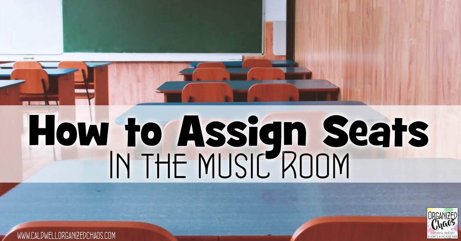 How To Assign Seats In The Music Room Organized Chaos how-to-assign-seats-in-the-music-room-organized-chaos