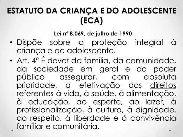 O Estatuto da Criança e do Adolescente: Artigo 4º do ECA