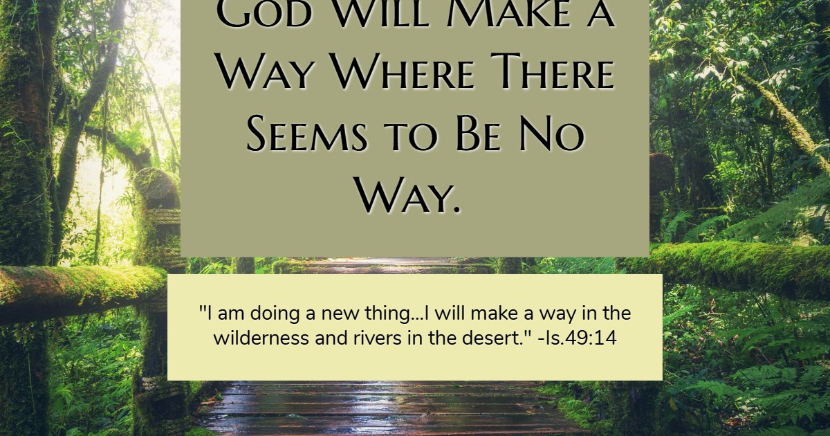 Gospel Life Learning: God Will Make a Way