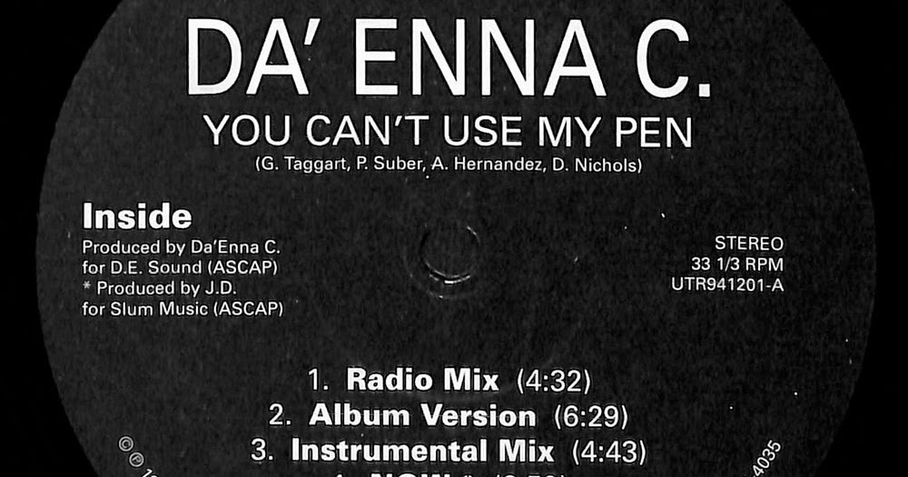 HipHop-TheGoldenEra: Da' Enna C. - You Can't Use My Pen - 1994