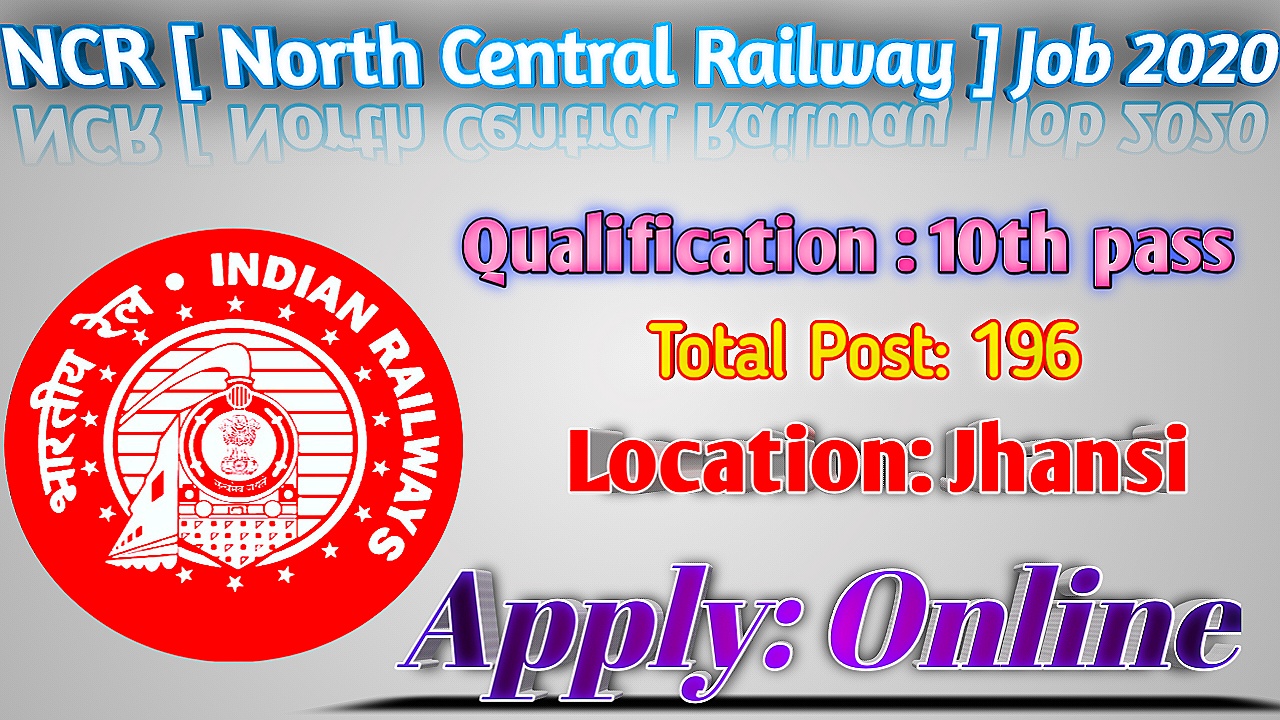 Govt Job Info Book: NCR [ North Central Railway ] Job 2020