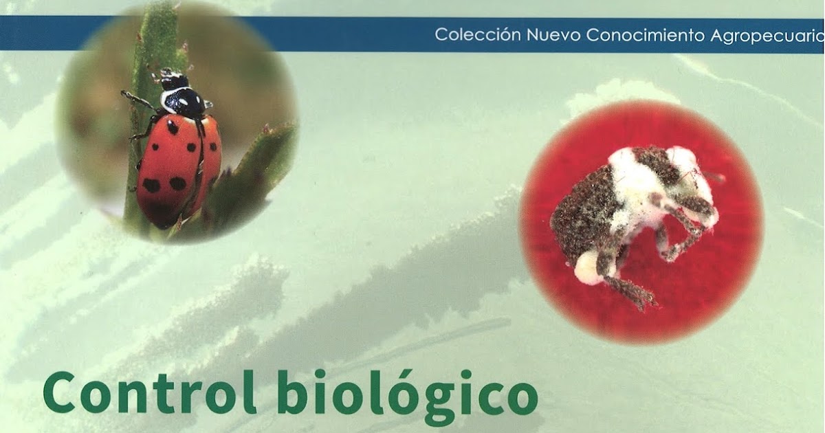 Boletín Nuevas Adquisiciones Biblioteca UNPHU: Control biológico de ...