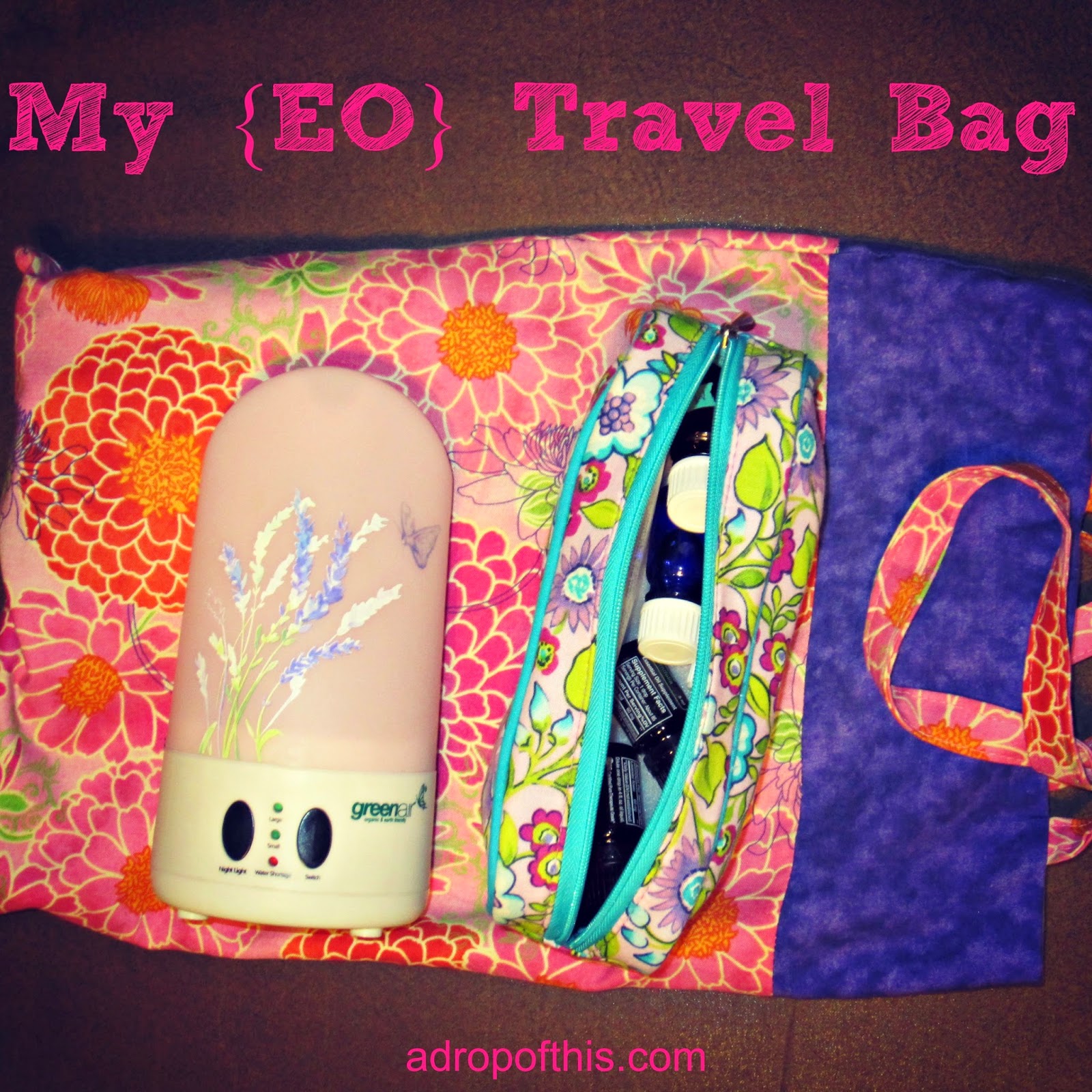 A Drop of This: My {Essential Oil} Travel Essentials