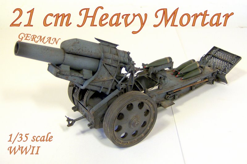 Gulumik Military Models: 21 cm German Heavy Mortar 1/35 Verlinden - Gallery