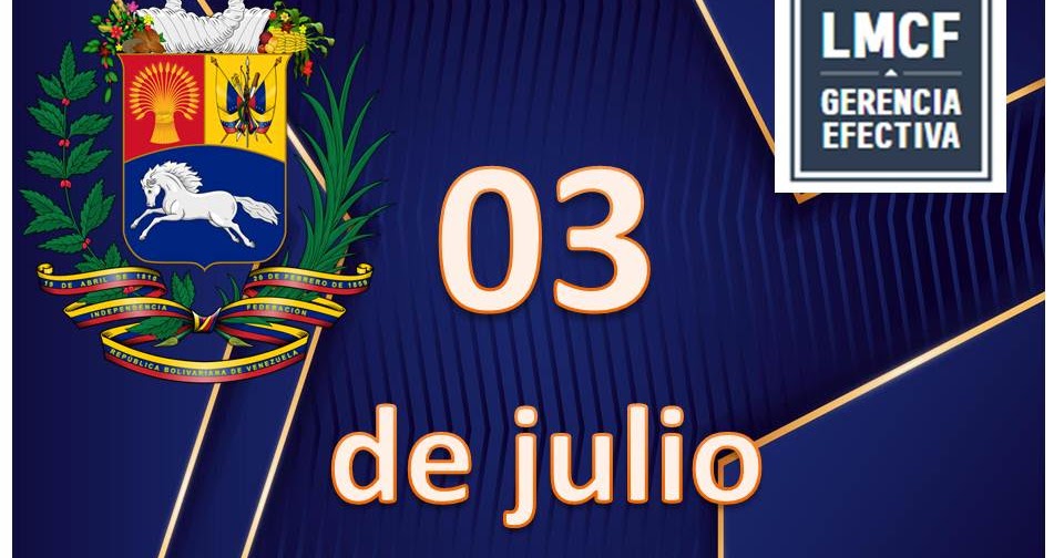 Gerencia y Administraciòn Efectiva: LMaXCouFer: 03 de Julio, Tal Día ...