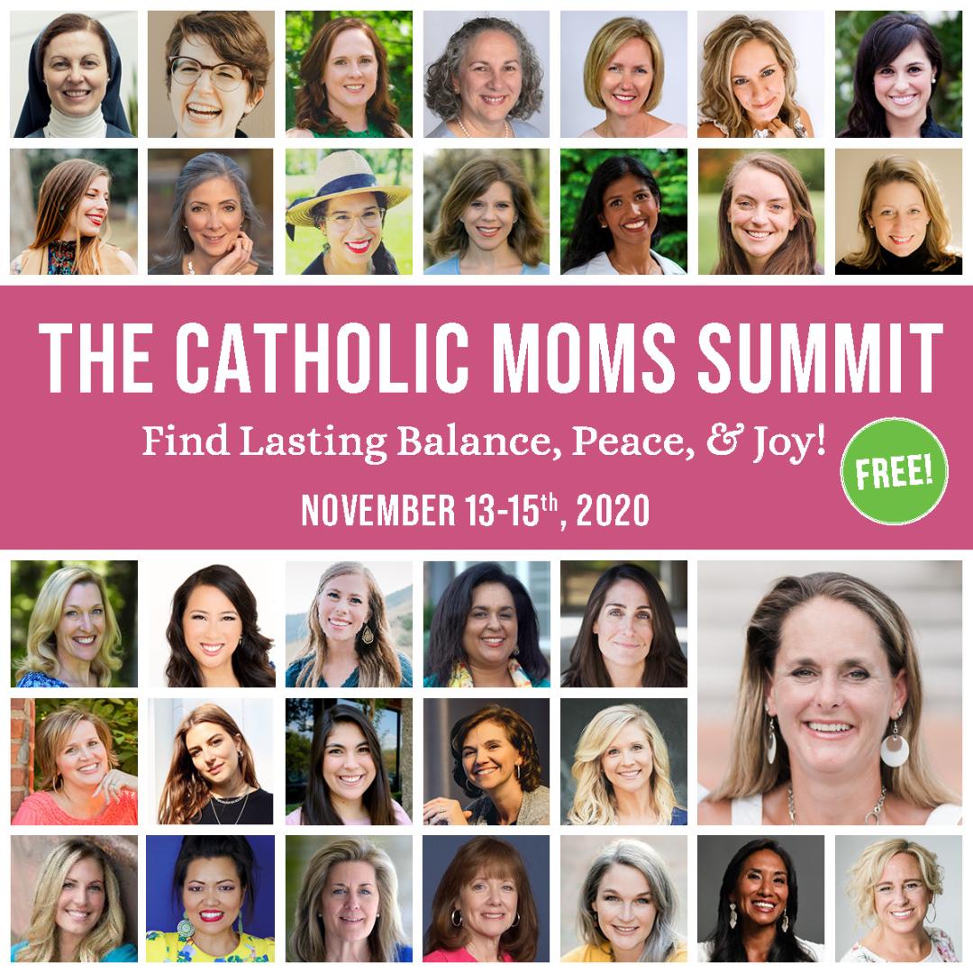 Thy Will Be Done...: Catholic Moms Summit