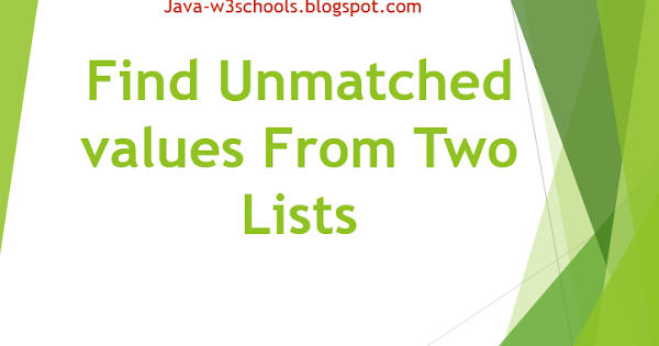 Java Program To Find Unmatched values From Two Lists | JavaProgramTo.com