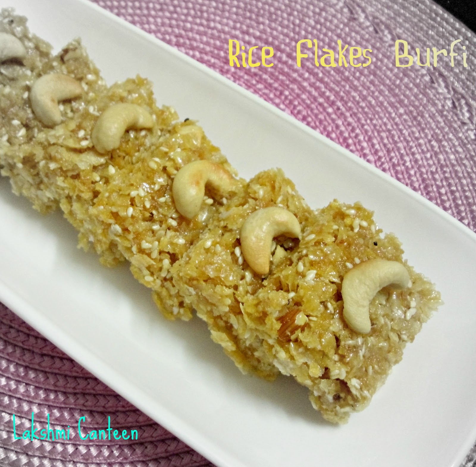 Lakshmi Canteen: Phova Maandi (Rice Flakes Burfi)