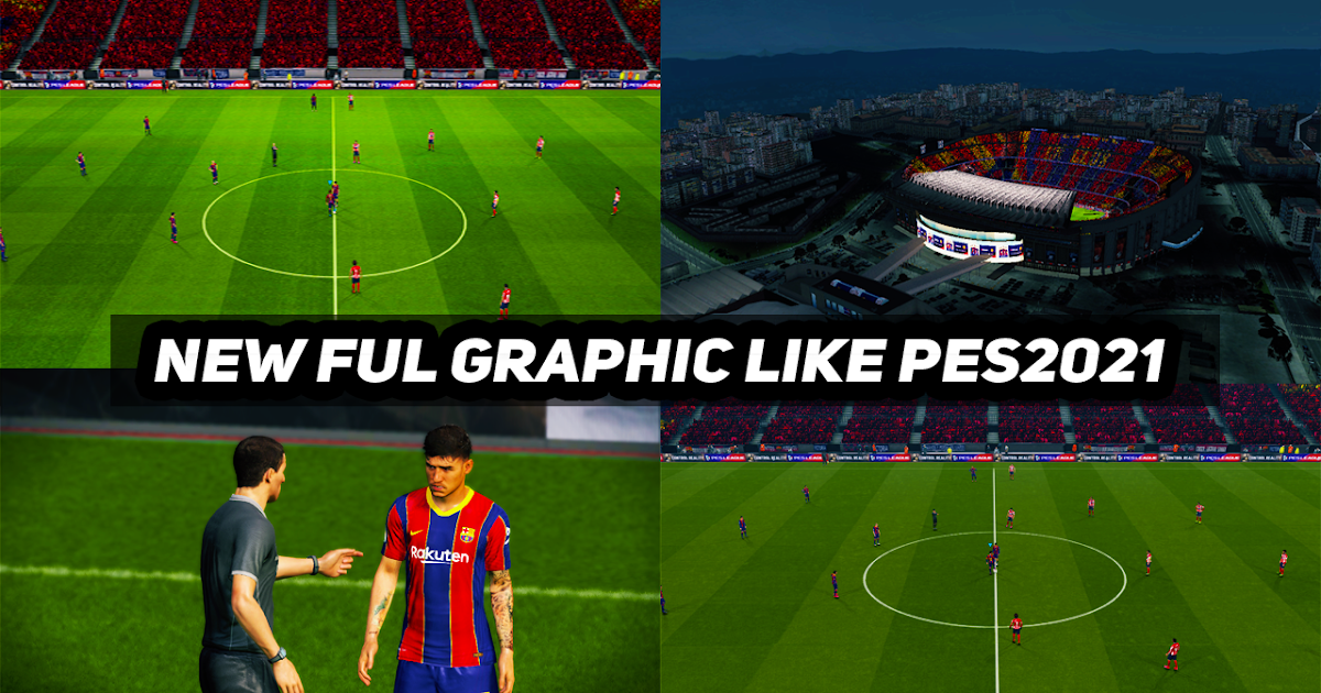 PES2017 | NEW FULL GRAPHIC MOD LIKE PES2021