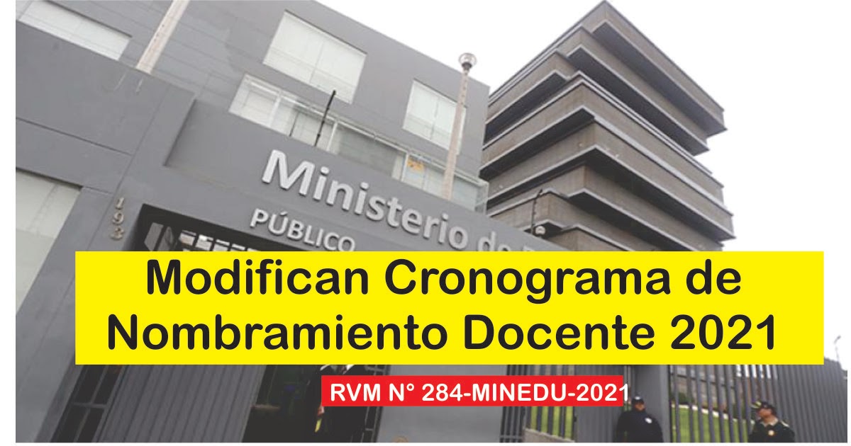 Modifican Cronograma de Nombramiento Docente 2021 y Contratación Docente 2022-2023 ~ EL RINCÓN ...