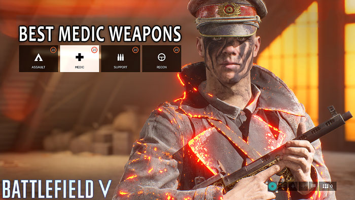 Battlefield 5 Best Medic Guns - All BF5 Medic Weapons Ranked