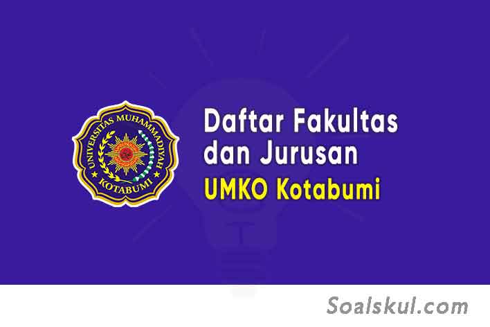 Daftar Fakultas dan Jurusan UMKO Kotabumi (TERBARU) - Soalskul