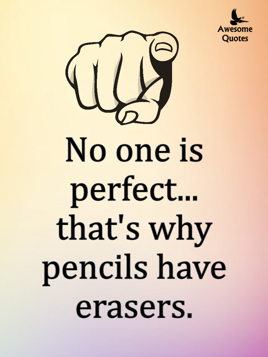 Awesomequotes4u.com: No one is perfect in this world