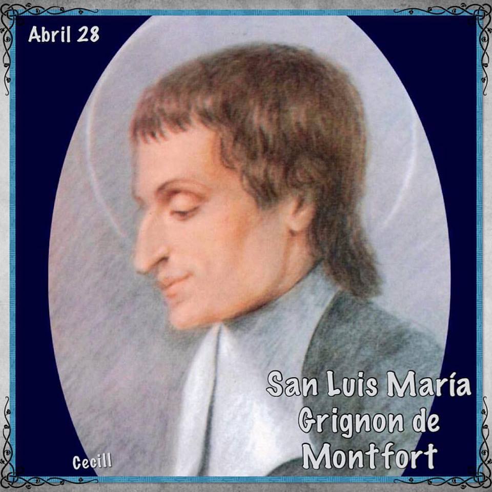 La Santidad como tarea.: SAN LUIS MARÍA GRIGNION DE MONTFORT, SANTO, 28 ...
