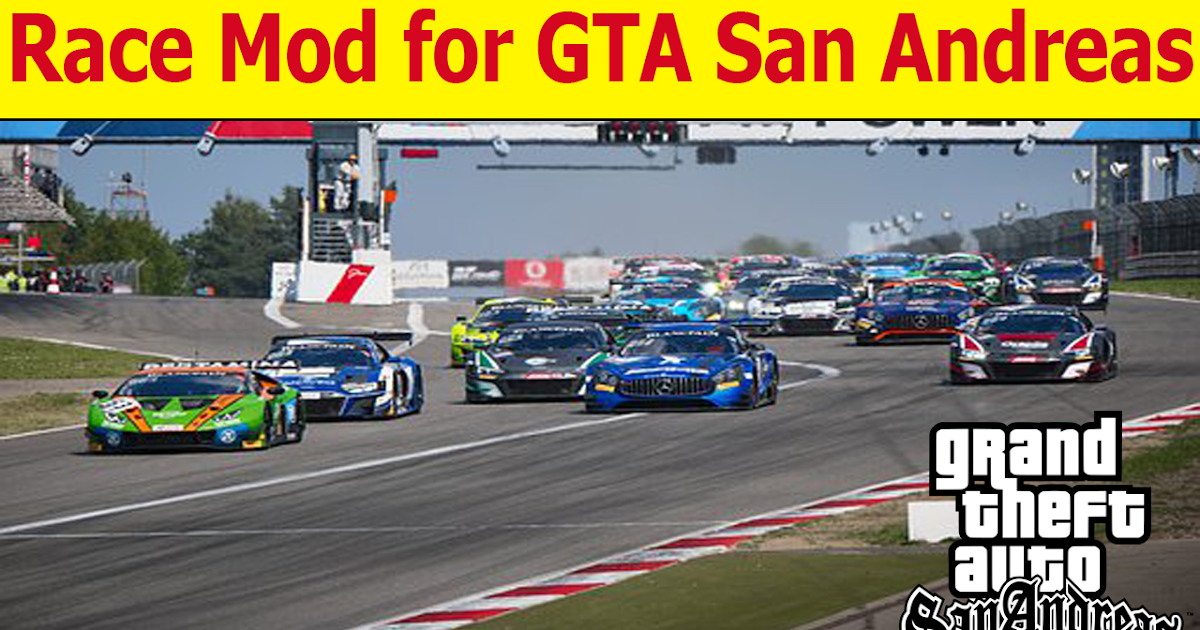 Race Mod for GTA San Andreas - Zaeem Gaming Zone