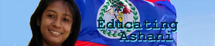 The Wright Time in Belize: Educating Ashani: Unexpected Bumps in the Road