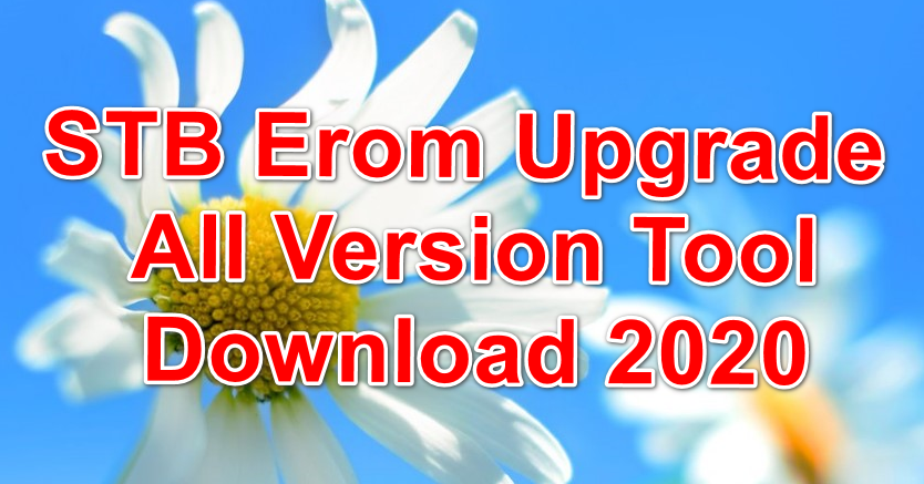 Stb erom upgrade tool - milsany
