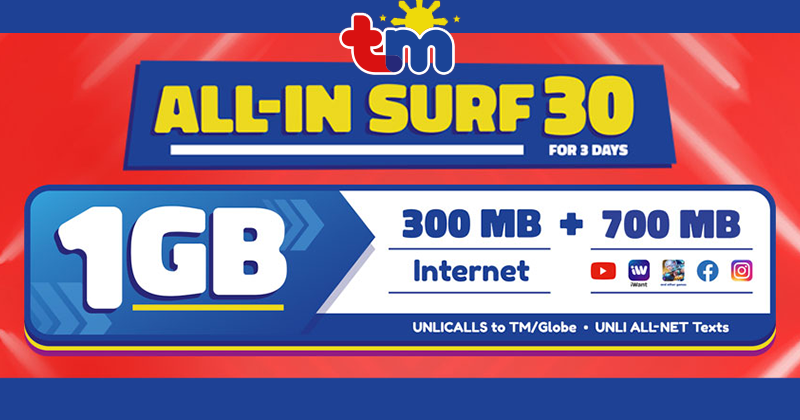 TM All-In Surf 30 : Unli Call to Globe/TM, Unli All-Net Texts, 1GB data ...