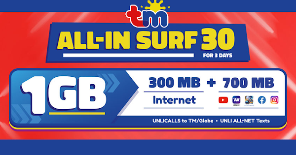 TM All-In Surf 30 : Unli Call to Globe/TM, Unli All-Net Texts, 1GB data ...
