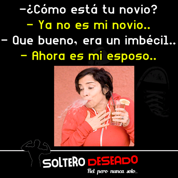 Memes de Solteros 3 - SOLTERO DESEADO