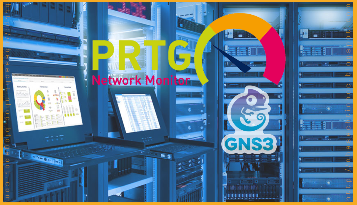 Chia Sẻ Khóa Học Prtg Network Monitoring Với Full Lab Gns3 Khóa 8614 A Nhà Sách Tin Học