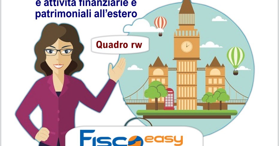 blog - fiscoeasy.it: Quadro RW – Dichiarazione dei redditi e attività ...