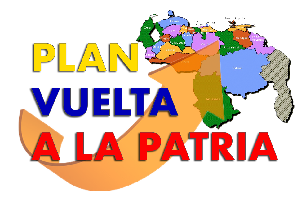 Desde Puerto Cabello...: PLAN VUELTA A LA PATRIA