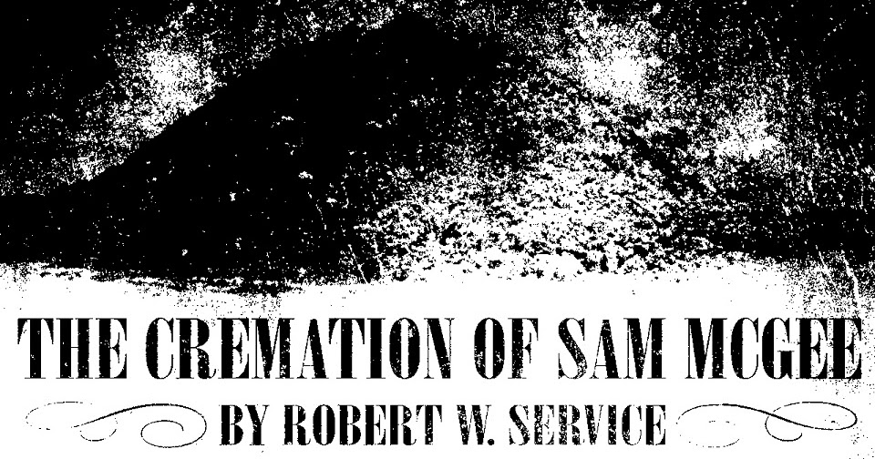 The Book Shelf: The Cremation of Sam McGee by Robert W Service