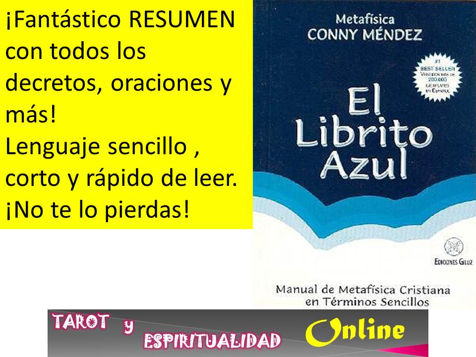 EL LIBRITO AZUL Conny Mendez - RESUMEN con FORMULA CIENTÍFICA y ...