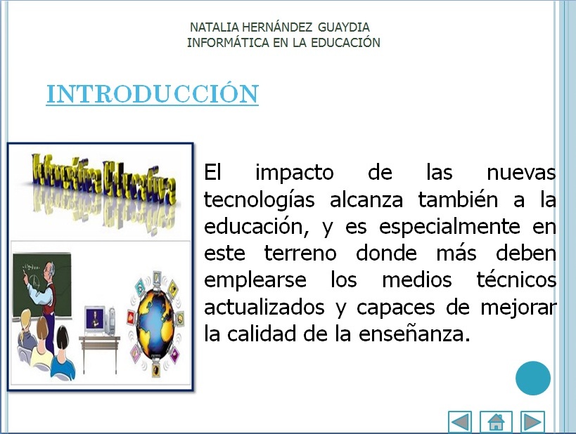 MUNDO INFORMATICO: INFORMÁTICA EN LA EDUCACIÓN