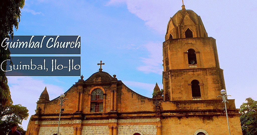 SIRANG LENTE | TRAVEL & HIKE: Guimbal Church, Iloilo