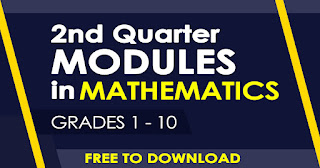 2nd Quarter Modules in MATHEMATICS (Grades 1-10) - Teachers Click