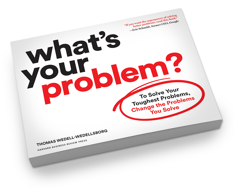 Book Summary: What's your Problem?