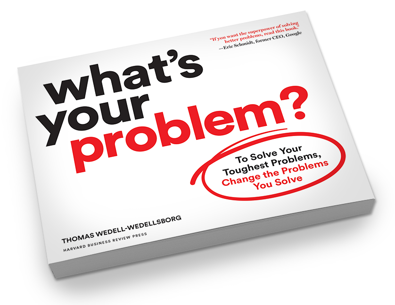 Book Summary: What's your Problem?