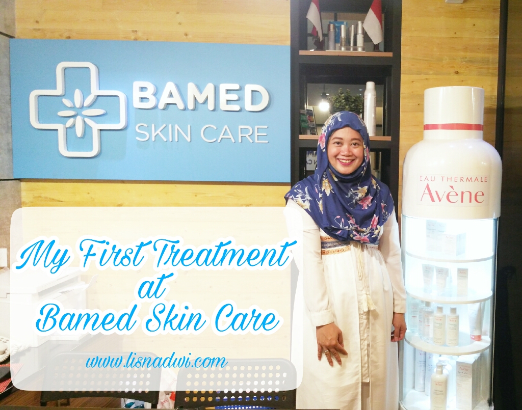 My First Treatment at Bamed Skin Care - Lisna Dwi - A Productive Mom ...