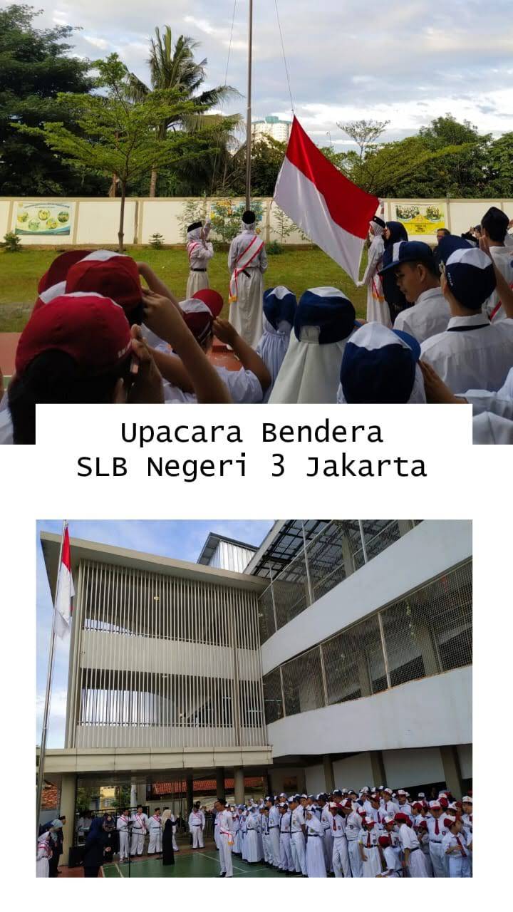 Upacara Bendera di SLB Negeri 3 Jakarta ~ SLB NEGERI 3 JAKARTA