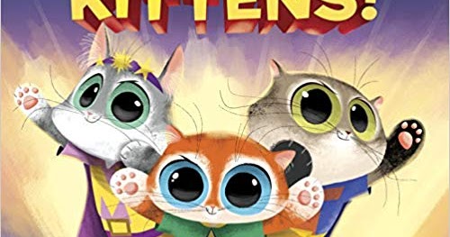 KISS THE BOOK Jr.: Emergency Kittens! By Jody Jensen Shaffer and Dave ...