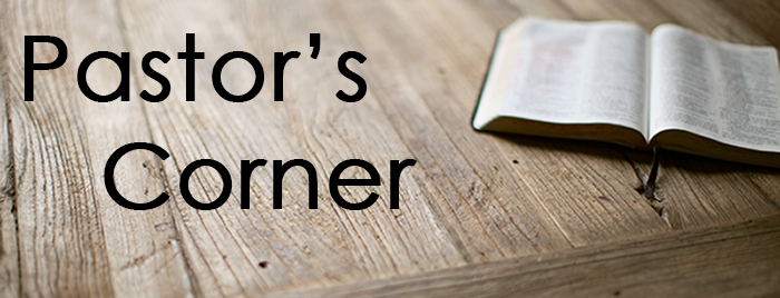 Pastor's Corner