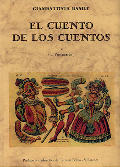 Por los caminos de la tierra oral: El cuento de los cuentos (o el ...
