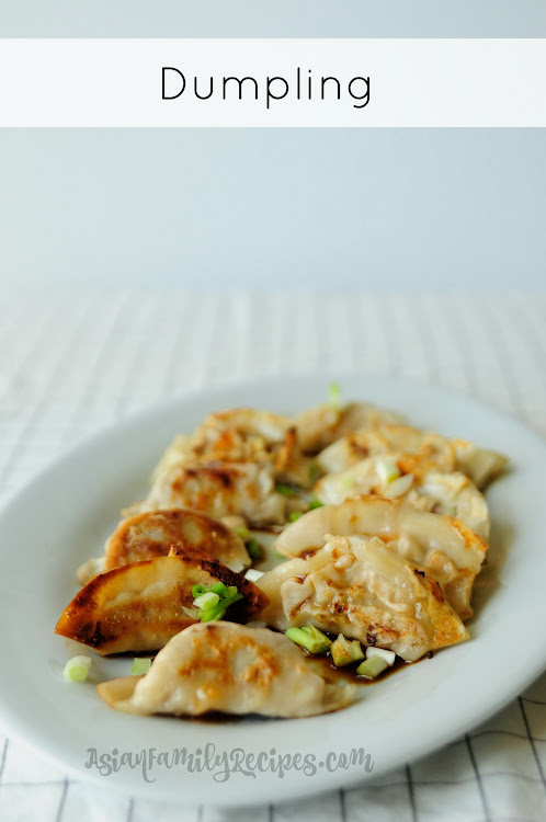 Asian Family Recipes: How to Make Dumpling
