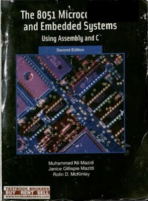 The 8051 Microcontroller and Embedded Systems Using Assembly and C - No ...