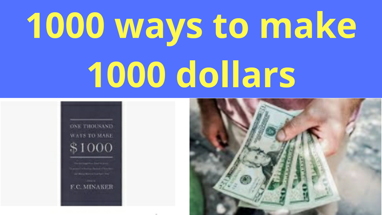 1000 Ways To Make 1000 Dollars 1000-ways-to-make-1000-dollars