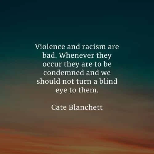 42 Racism quotes that'll help you realize the right thing