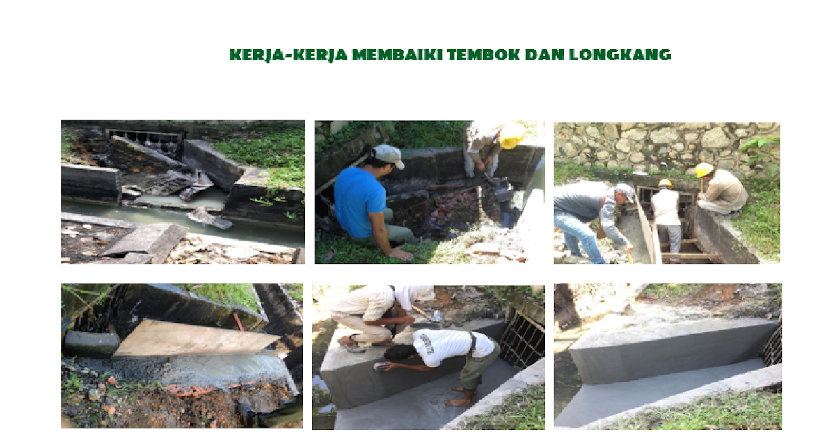 KERJA MEMBAIKI TEMBOK DAN LONGKANG