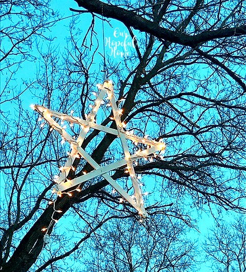 Our Hopeful Home: How To Make Lighted Outdoor Christmas Stars