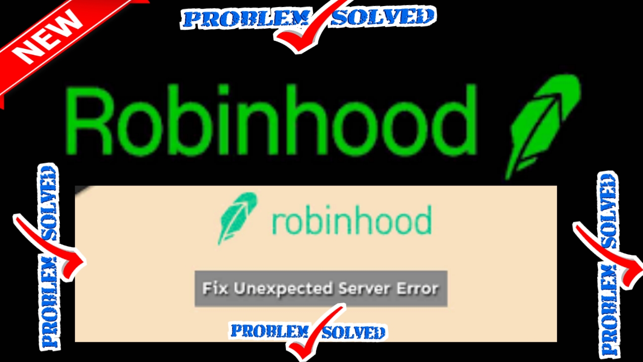 {100 % fixed} robinhood server error (500) solved - Tech2wire