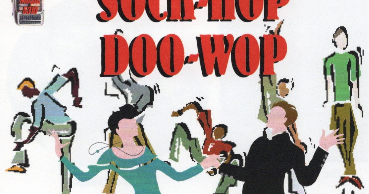 Doo Wop n Soul Oldies: Sock-Hop Doo-Wop